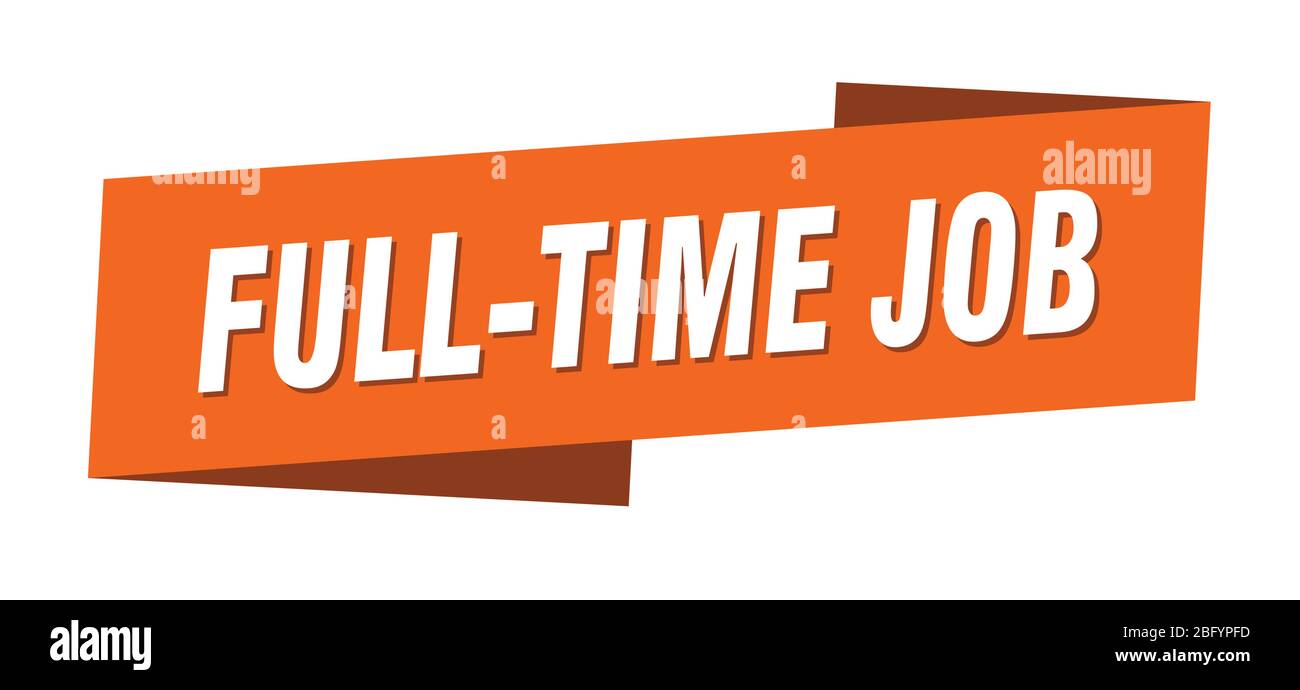 full-time job banner template. full-time job ribbon label sign Stock ...