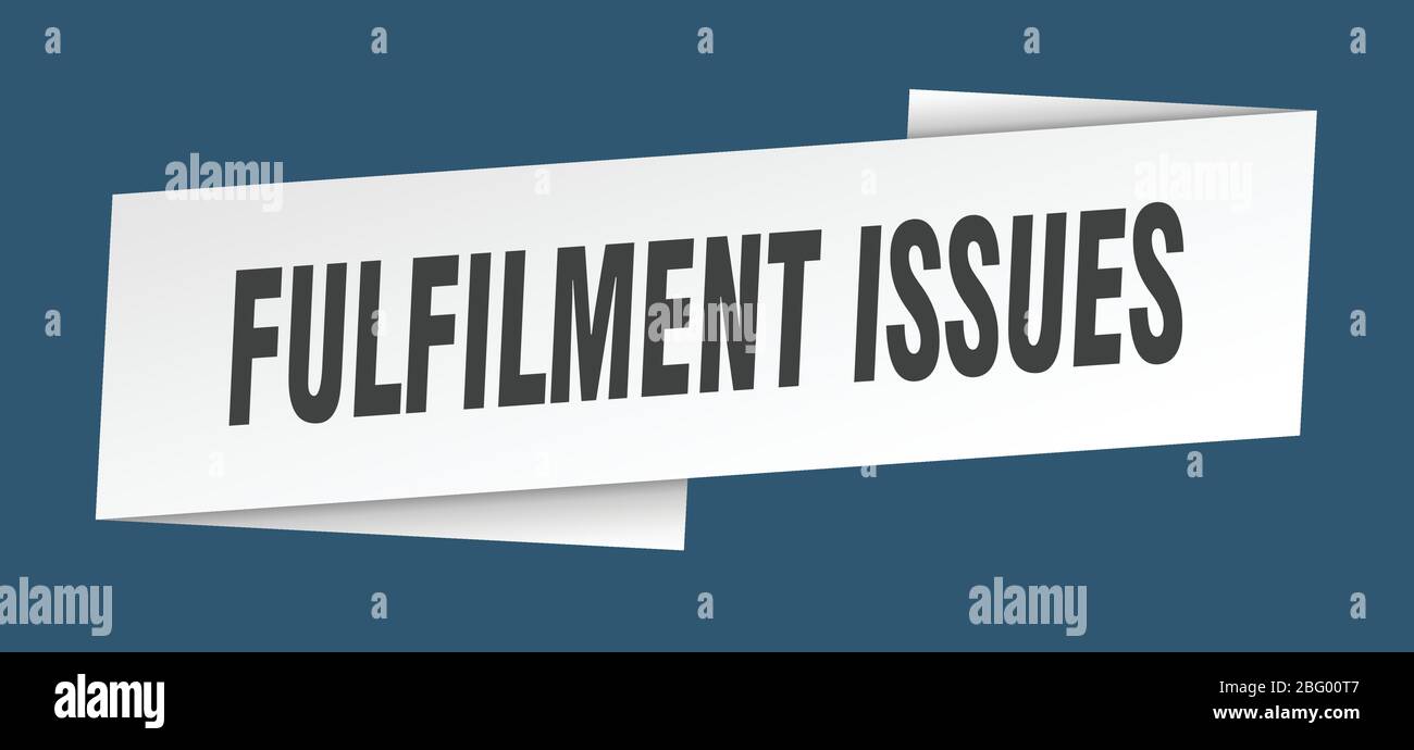 fulfilment issues banner template. fulfilment issues ribbon label sign ...