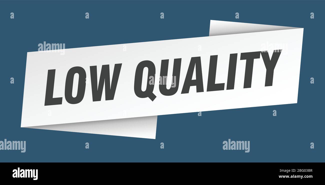 low quality banner template. low quality ribbon label sign Stock Vector ...