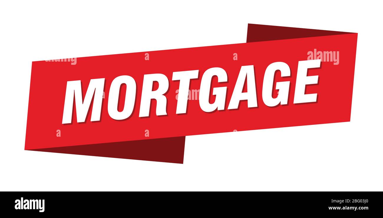 mortgage banner template. mortgage ribbon label sign Stock Vector Image ...