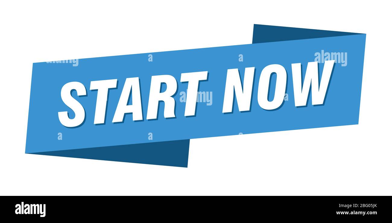 start now banner template. start now ribbon label sign Stock Vector ...