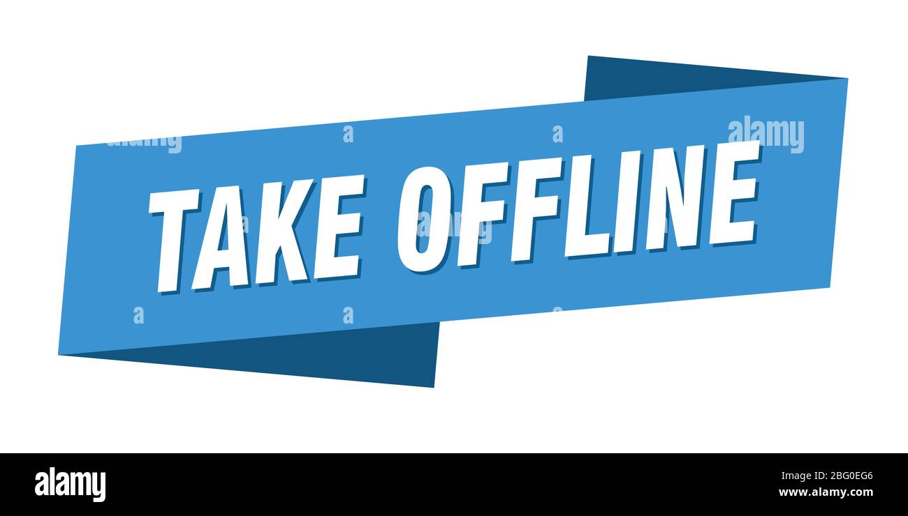 take offline banner template. take offline ribbon label sign Stock ...
