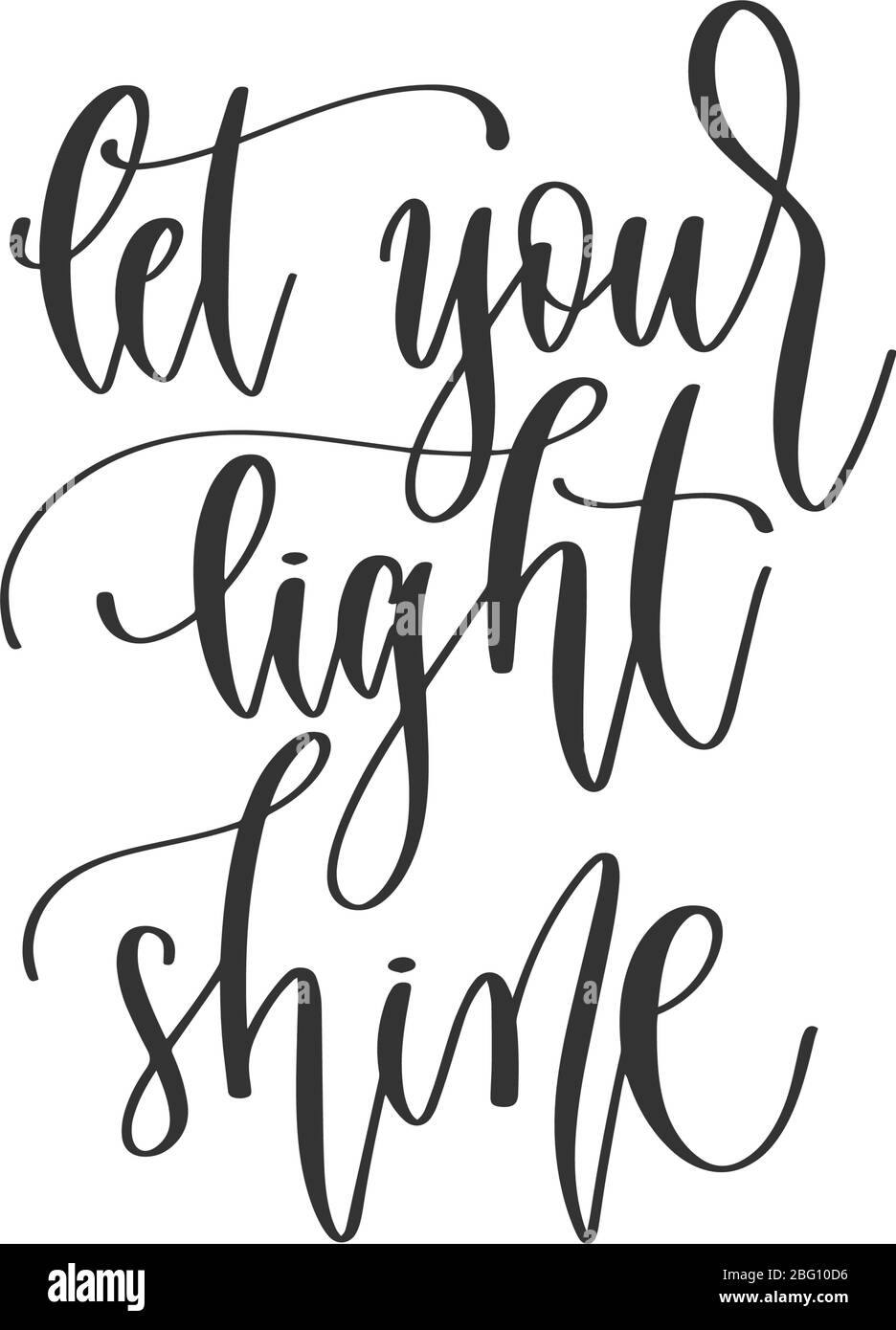 let your light shine - hand lettering inscription positive quote design ...