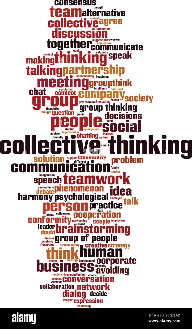 Collective thinking word cloud concept. Collage made of words about ...