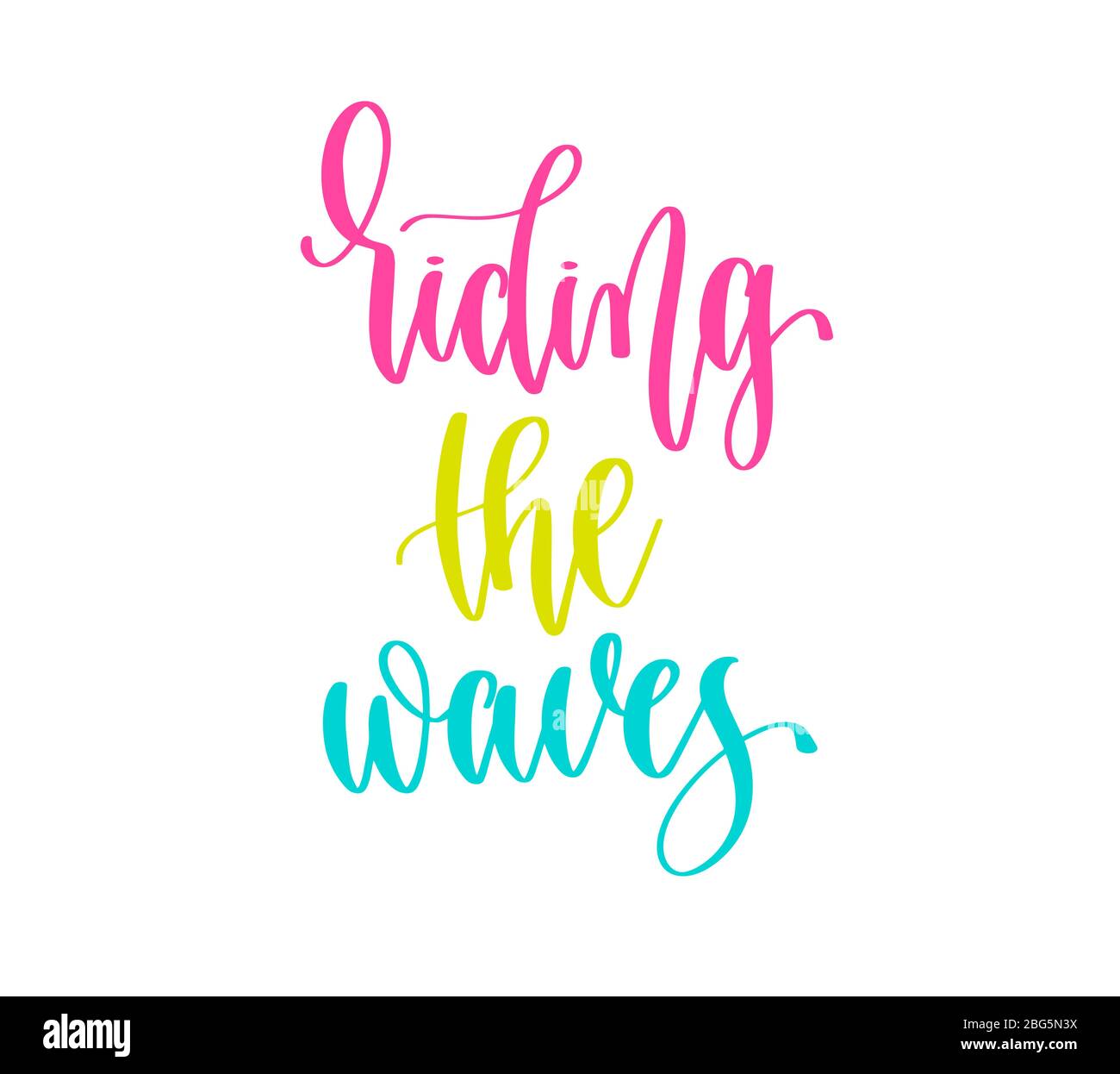 riding the waves - hand lettering inscription summer motivation and ...