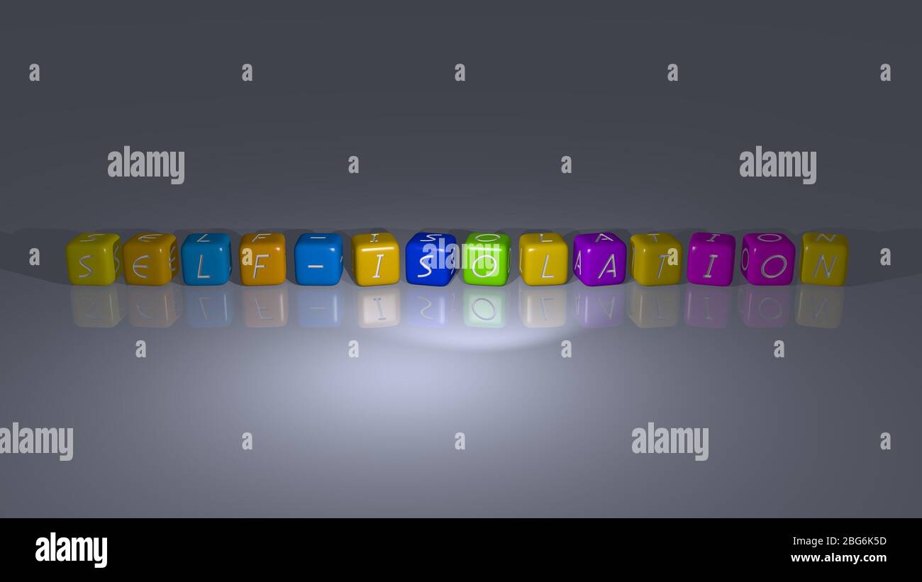 combination of SELF ISOLATION built by cubic letters from the top ...