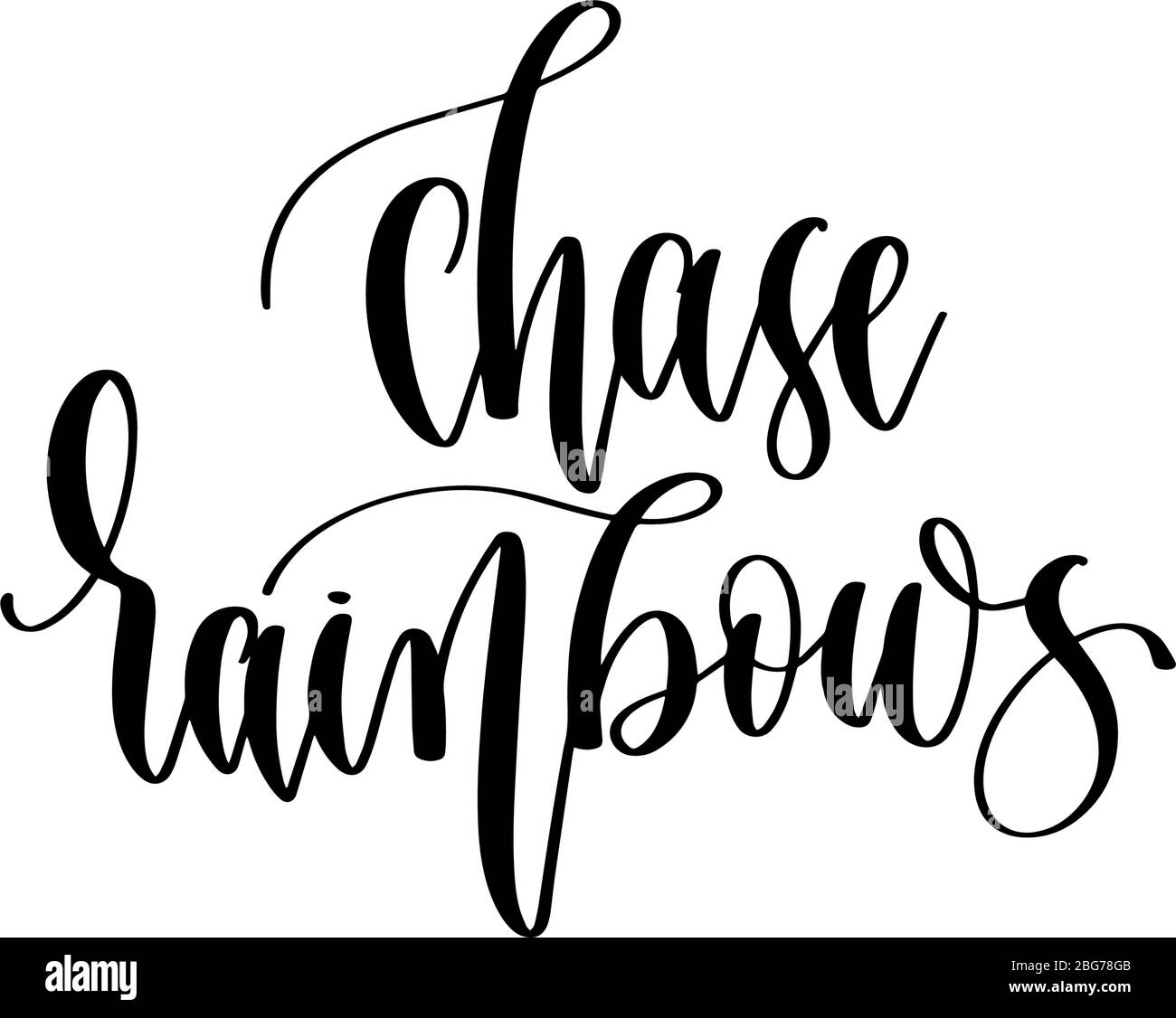 chase rainbows - hand lettering inscription positive quote design ...