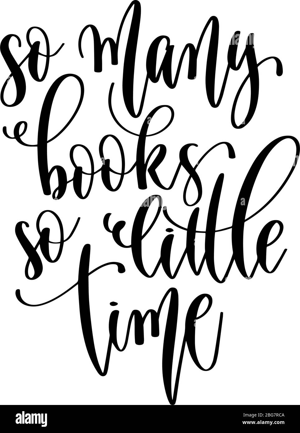 so many books so little time - hand lettering inscription positive ...