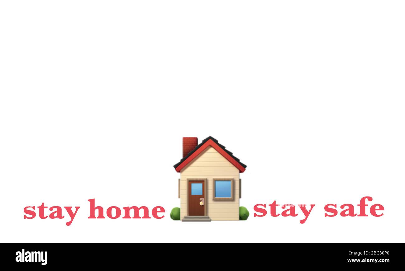 stay home stay safe text Stock Photo - Alamy