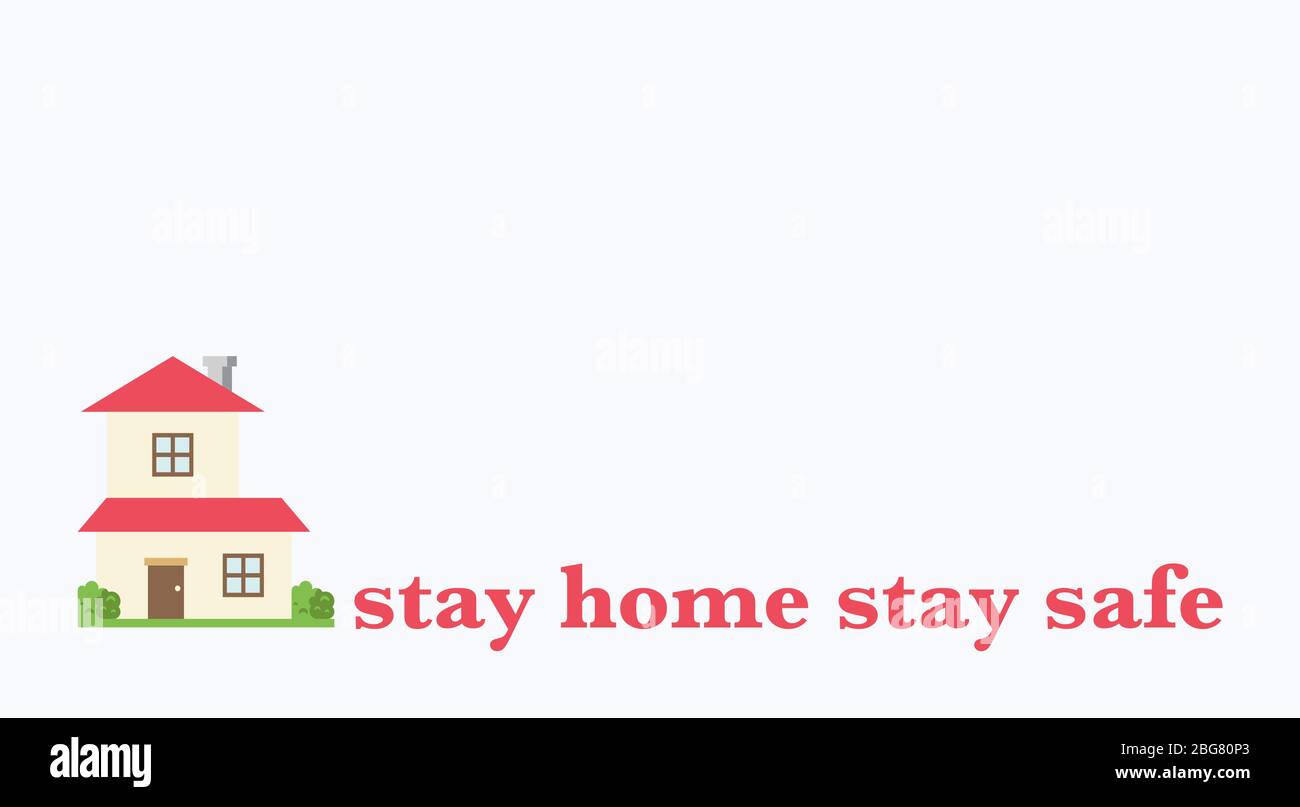 stay home stay safe text Stock Photo - Alamy