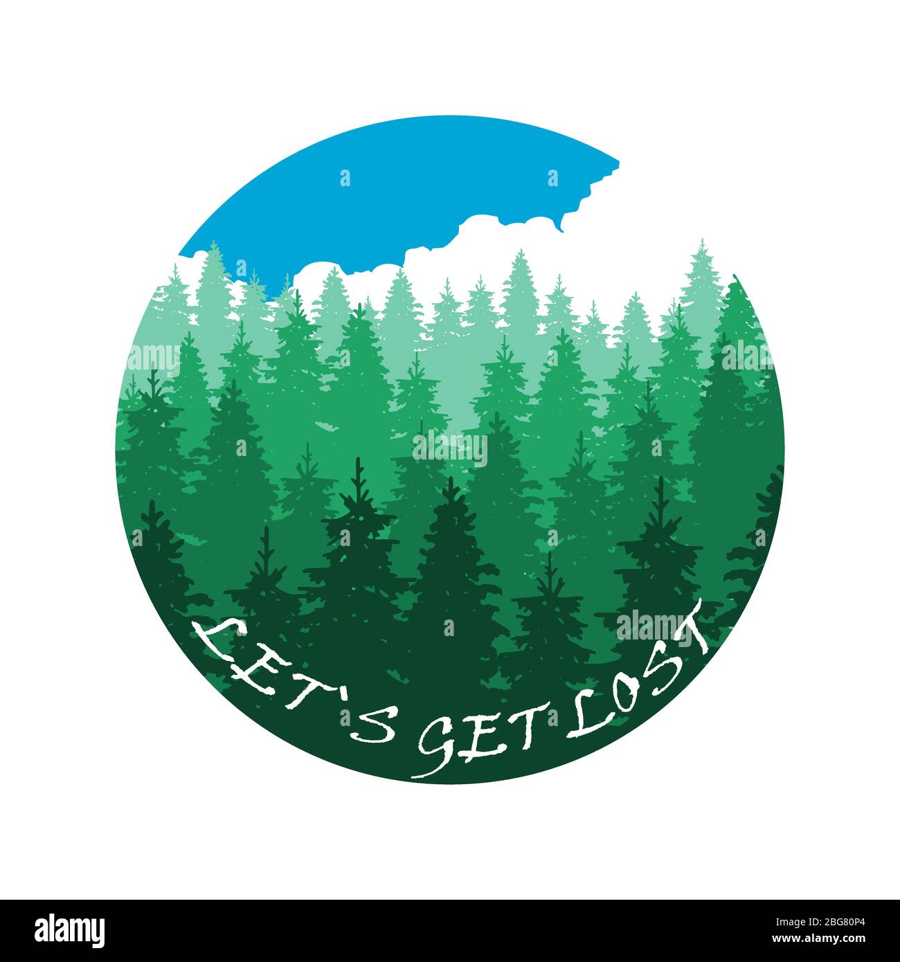 Lets get lost banner design with forest landscape isolated on white ...