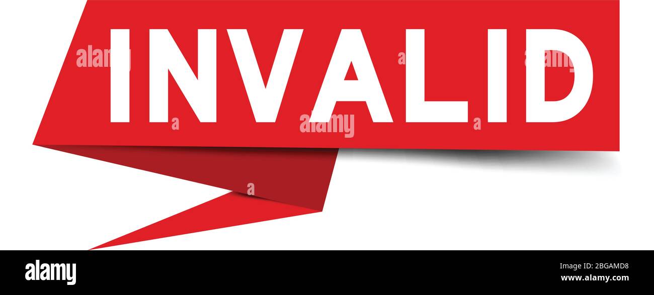 Red paper speech banner with word invalid on white background (Vector ...
