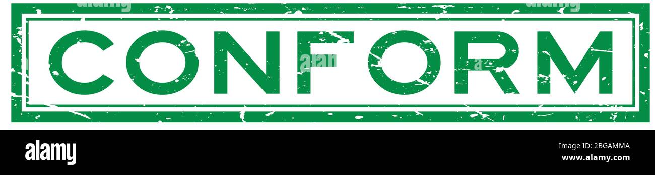 Grunge green conform word square rubber seal stamp on white background ...