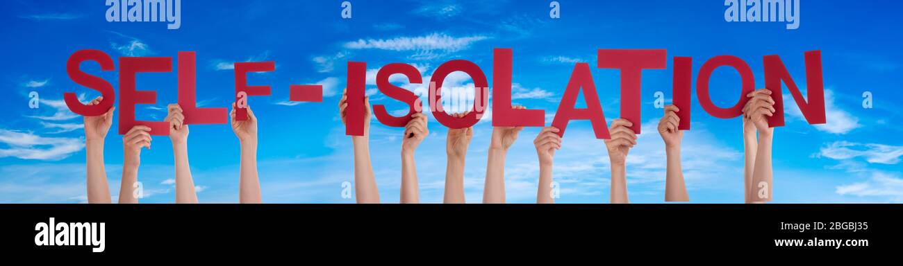 People Hands Holding Word Self-Isolation, Blue Sky Stock Photo - Alamy