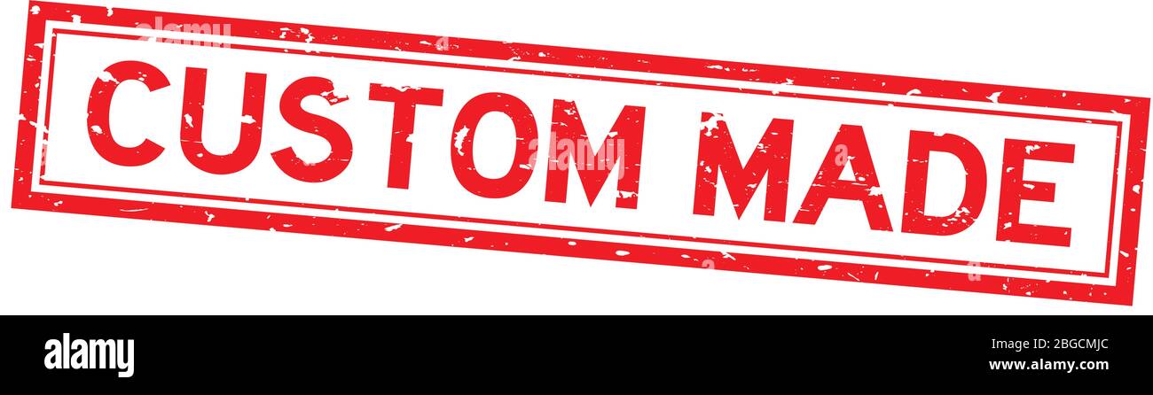 Grunge red custom made word square rubber seal stamp on white background Stock Vector Image ...