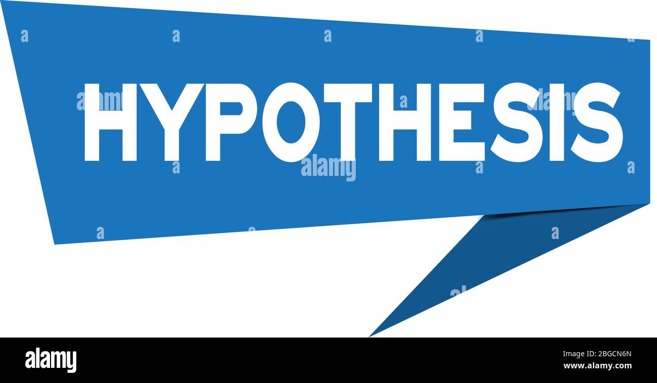 Blue paper speech banner with word hypothesis on white background ...