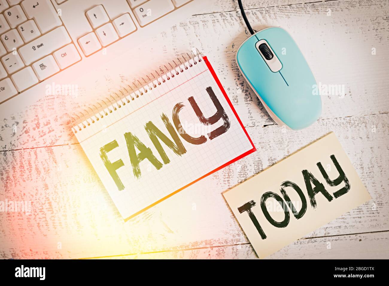 Writing note showing Fancy. Business concept for a feeling of liking or ...