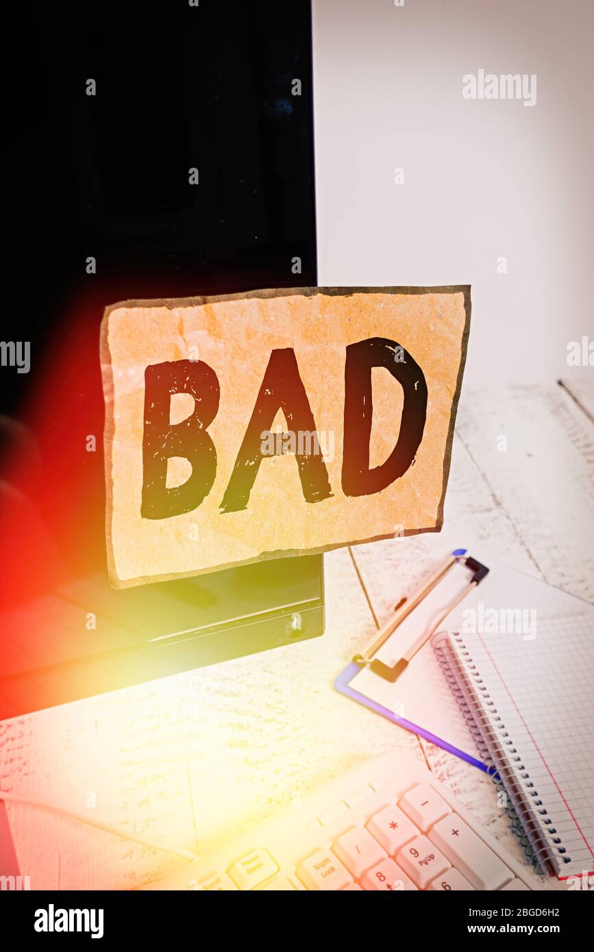 Word writing text Bad. Business photo showcasing Unpleasant things that ...