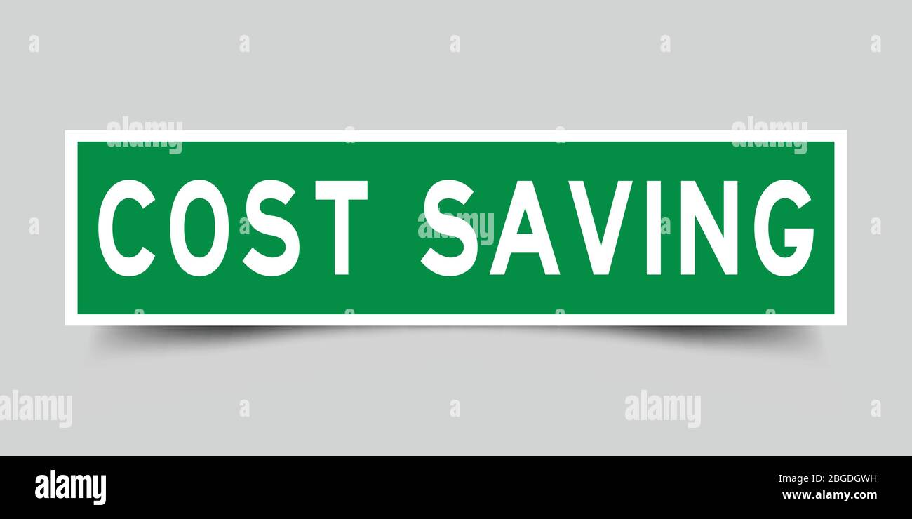 Square green color sticker with word cost saving on gray background ...