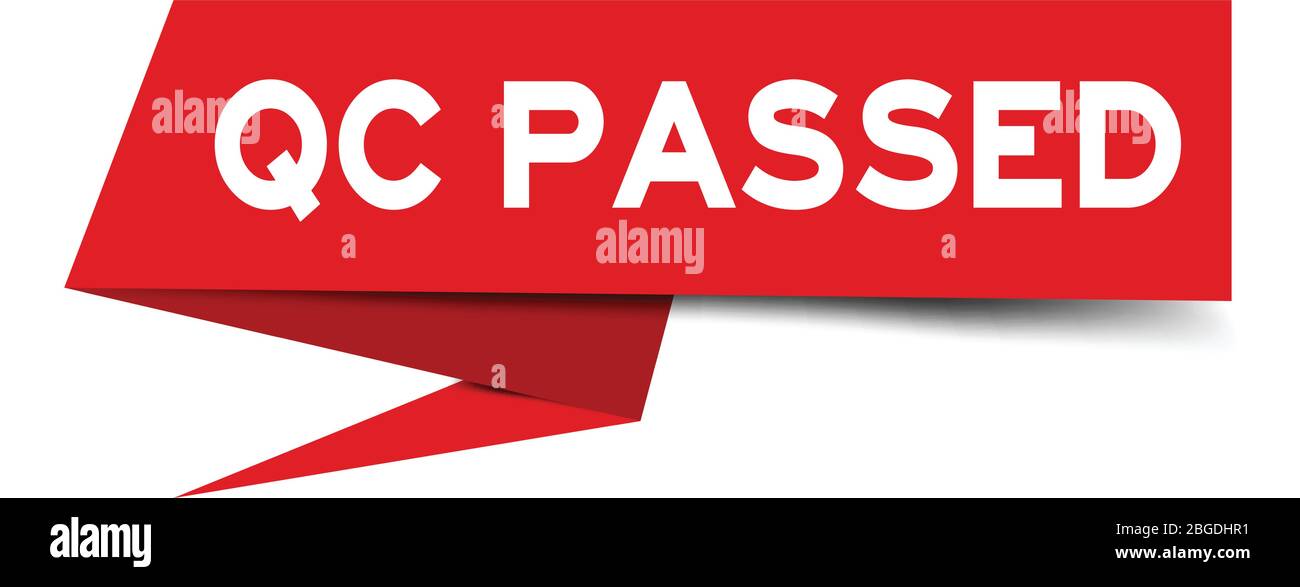 Red paper speech banner with word qc passed on white background (Vector ...
