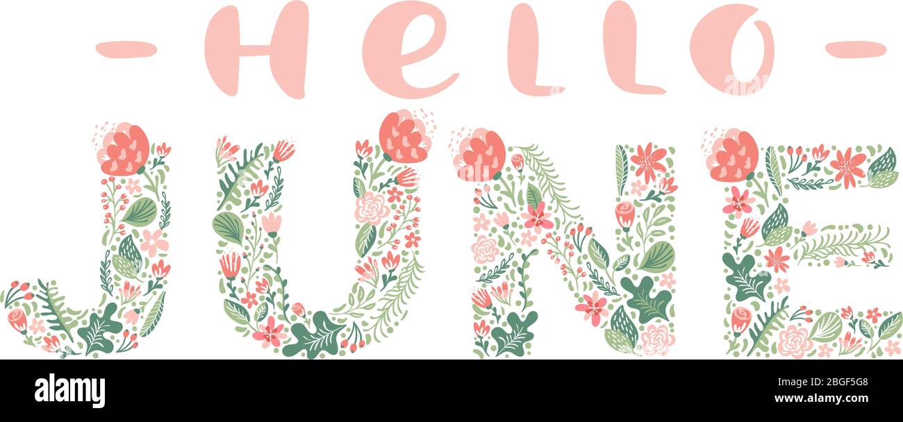 Hello June handwritten calligraphy lettering text. Summer month vector ...