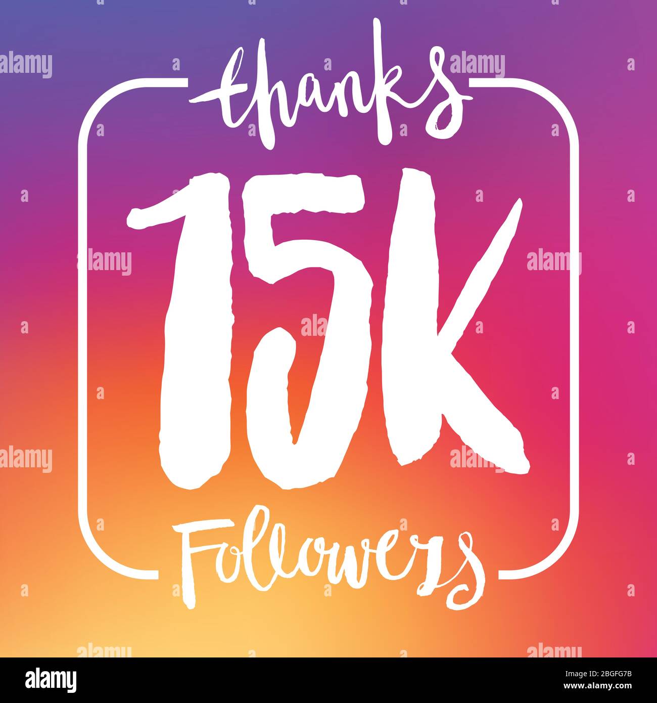 15K followers. Thank you all. Social media subscribers banner Stock ...