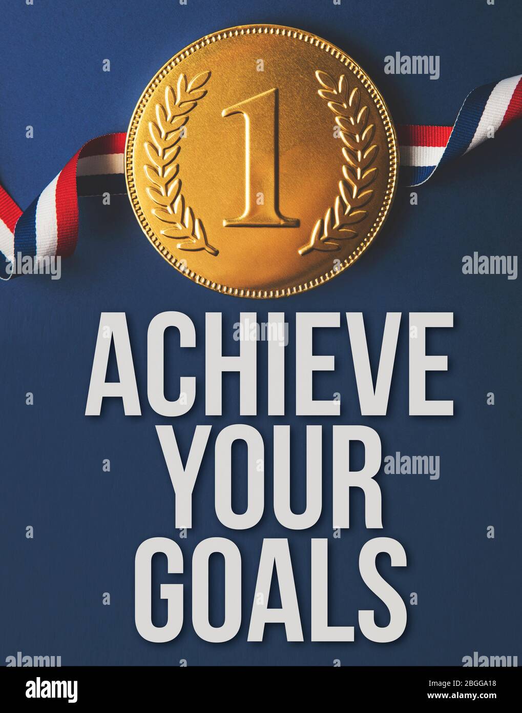 achieve your goals motivational message with gold winning medal Stock ...