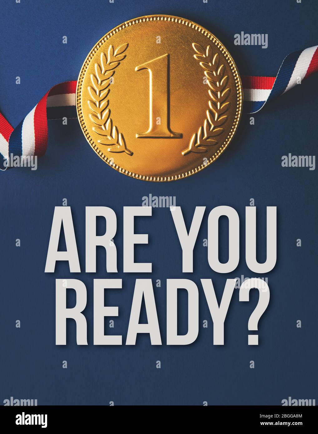 Are you ready motivational message with gold winning medal Stock Photo ...