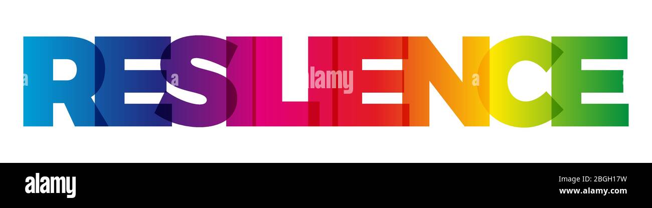 The word Resilience. Vector banner with the text colored rainbow Stock ...