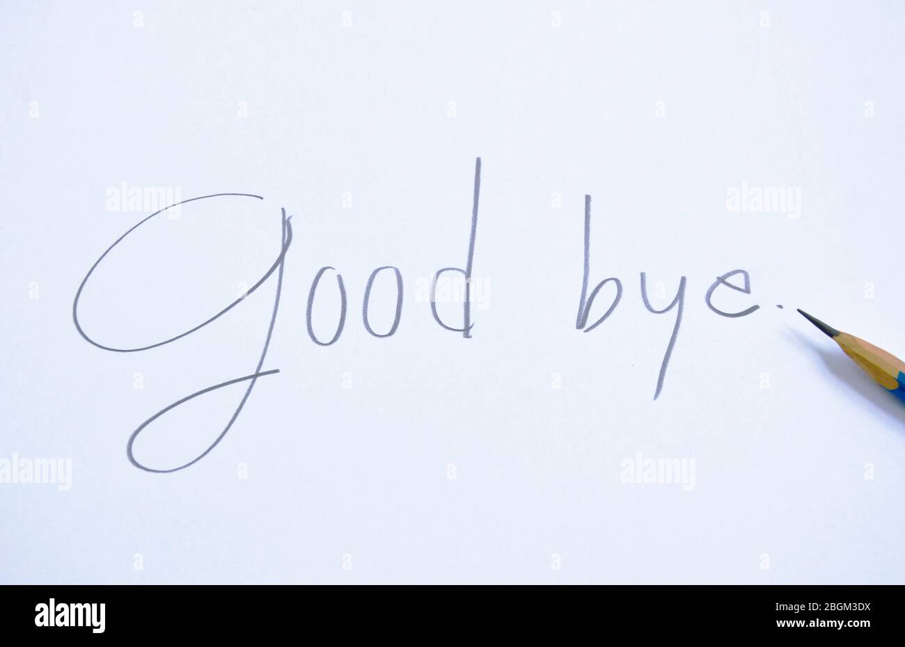 pencil write good bye word on white paper Stock Photo - Alamy