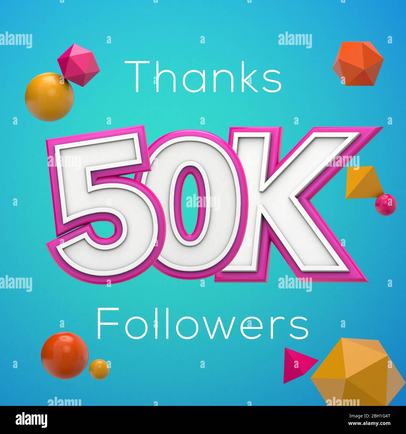 Thank you 50k followers hi-res stock photography and images - Alamy