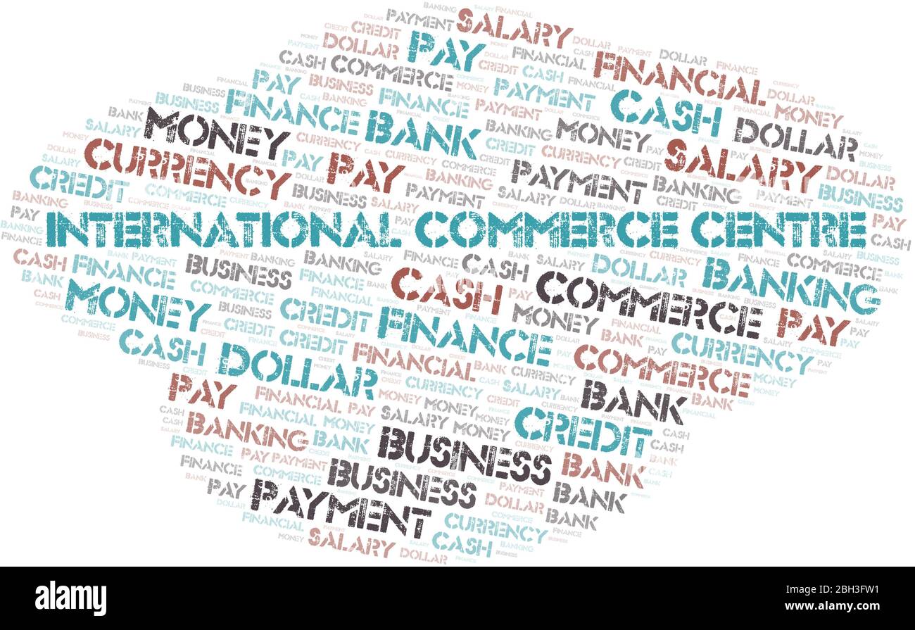 International Commerce Centre typography word cloud. Wordcloud collage ...