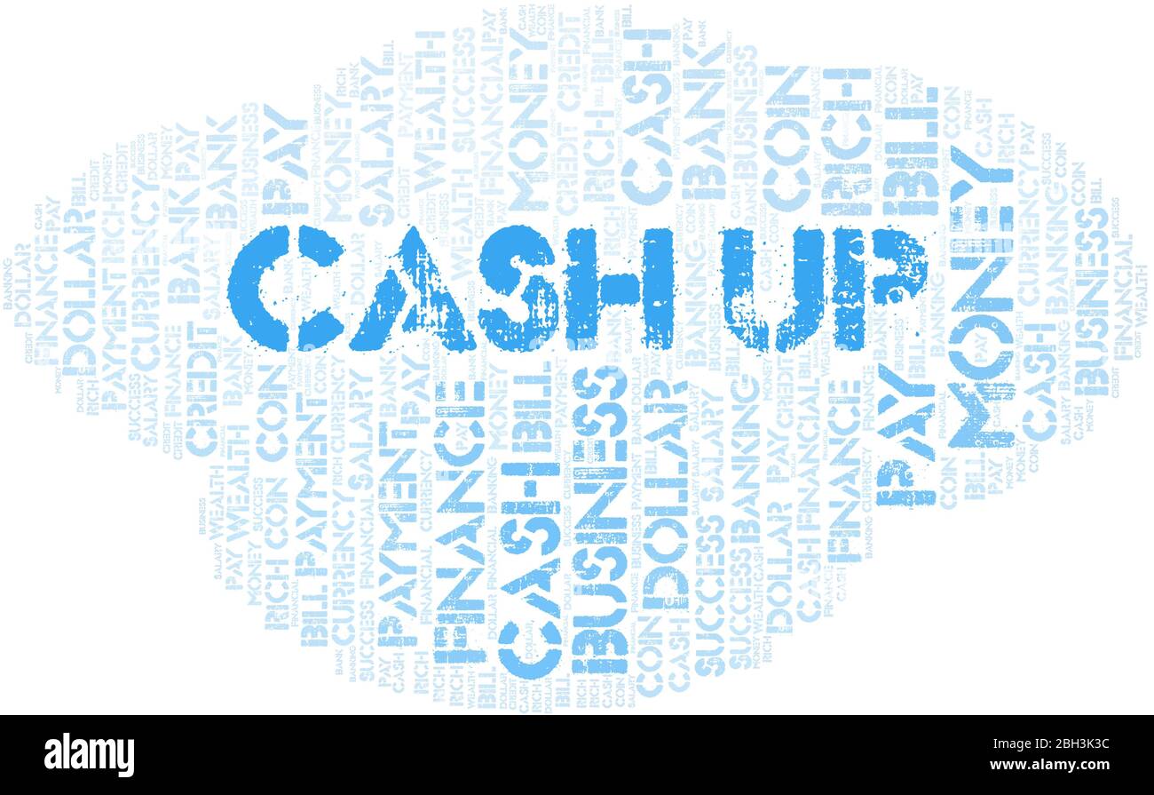 Cash Up typography word cloud. Wordcloud collage made with the text ...