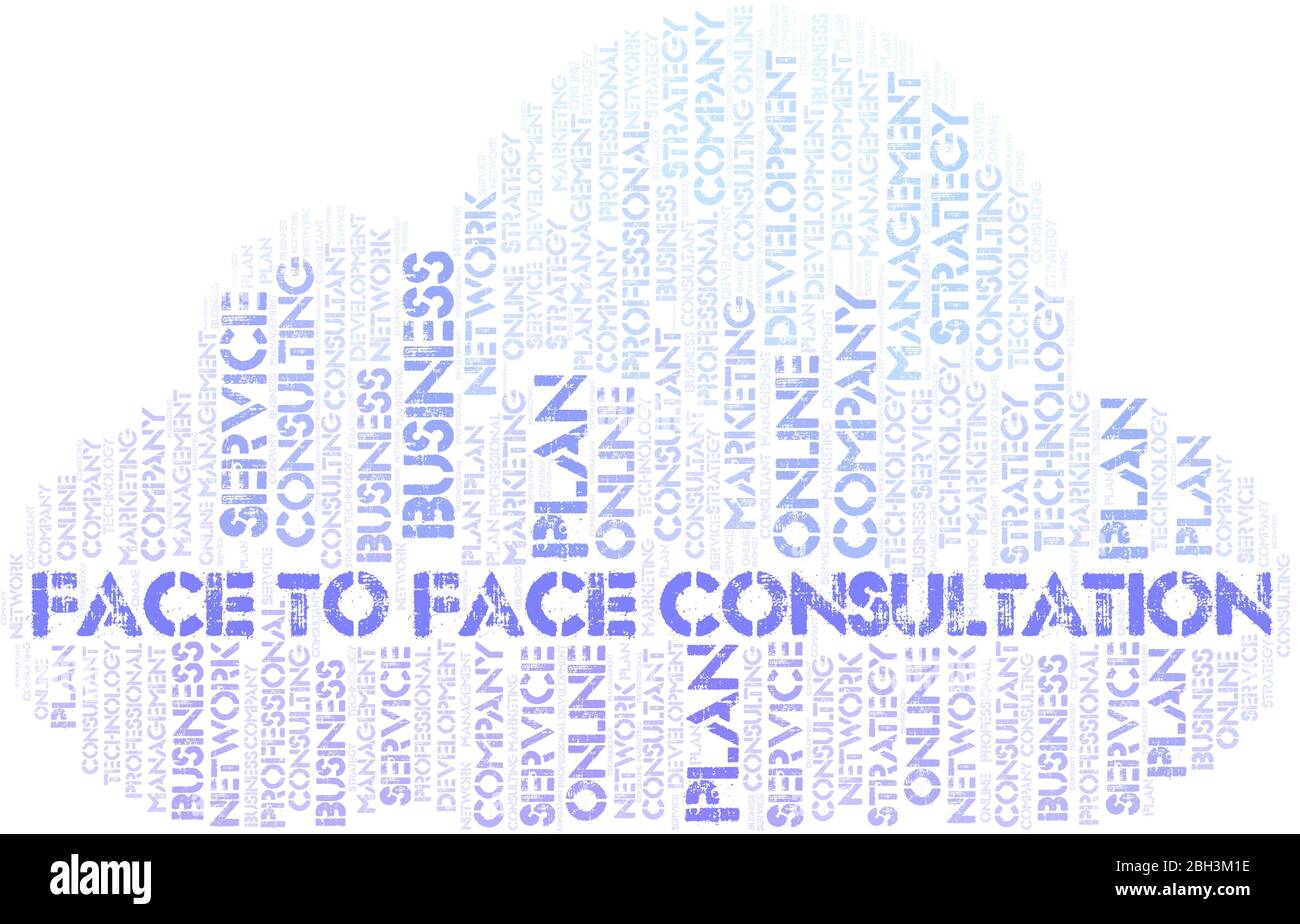 Face To Face Consultation typography word cloud. Wordcloud collage made ...