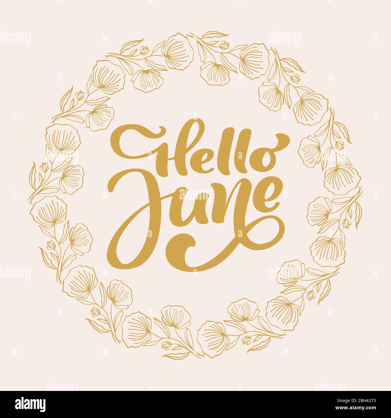 Hello June handwritten calligraphy lettering text and wreath frame ...