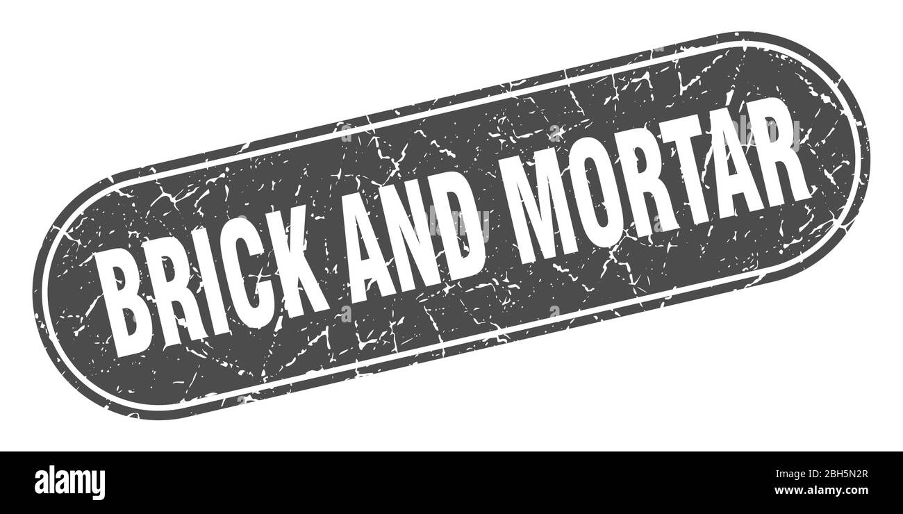 brick and mortar sign. brick and mortar grunge black stamp. Label Stock ...