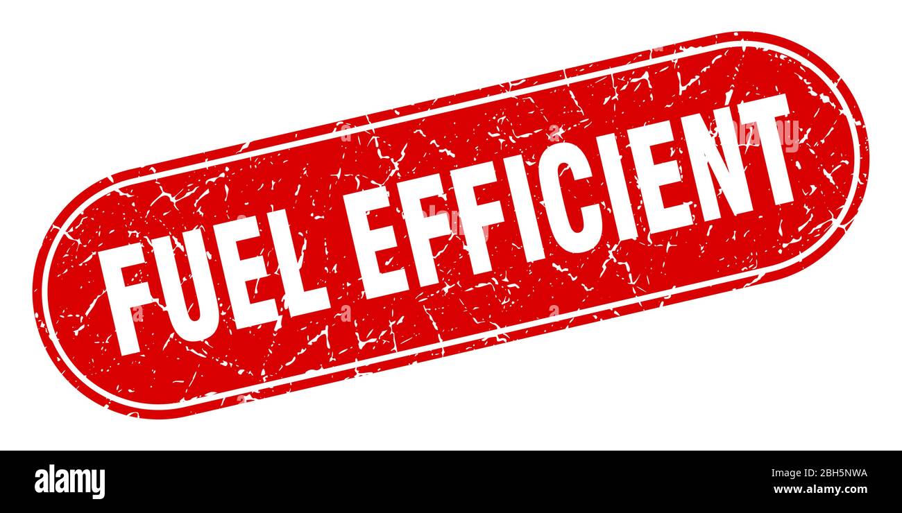 fuel efficient sign. fuel efficient grunge red stamp. Label Stock ...