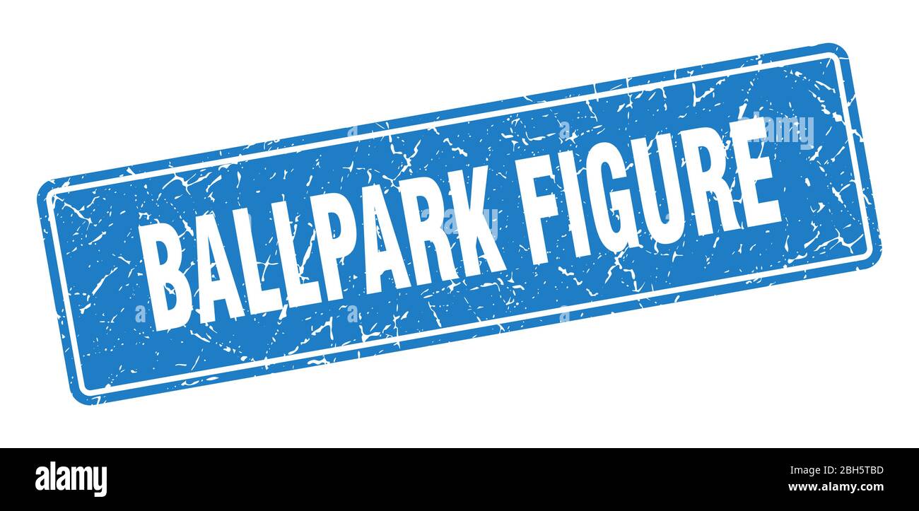 ballpark figure stamp. ballpark figure vintage blue label. Sign Stock ...