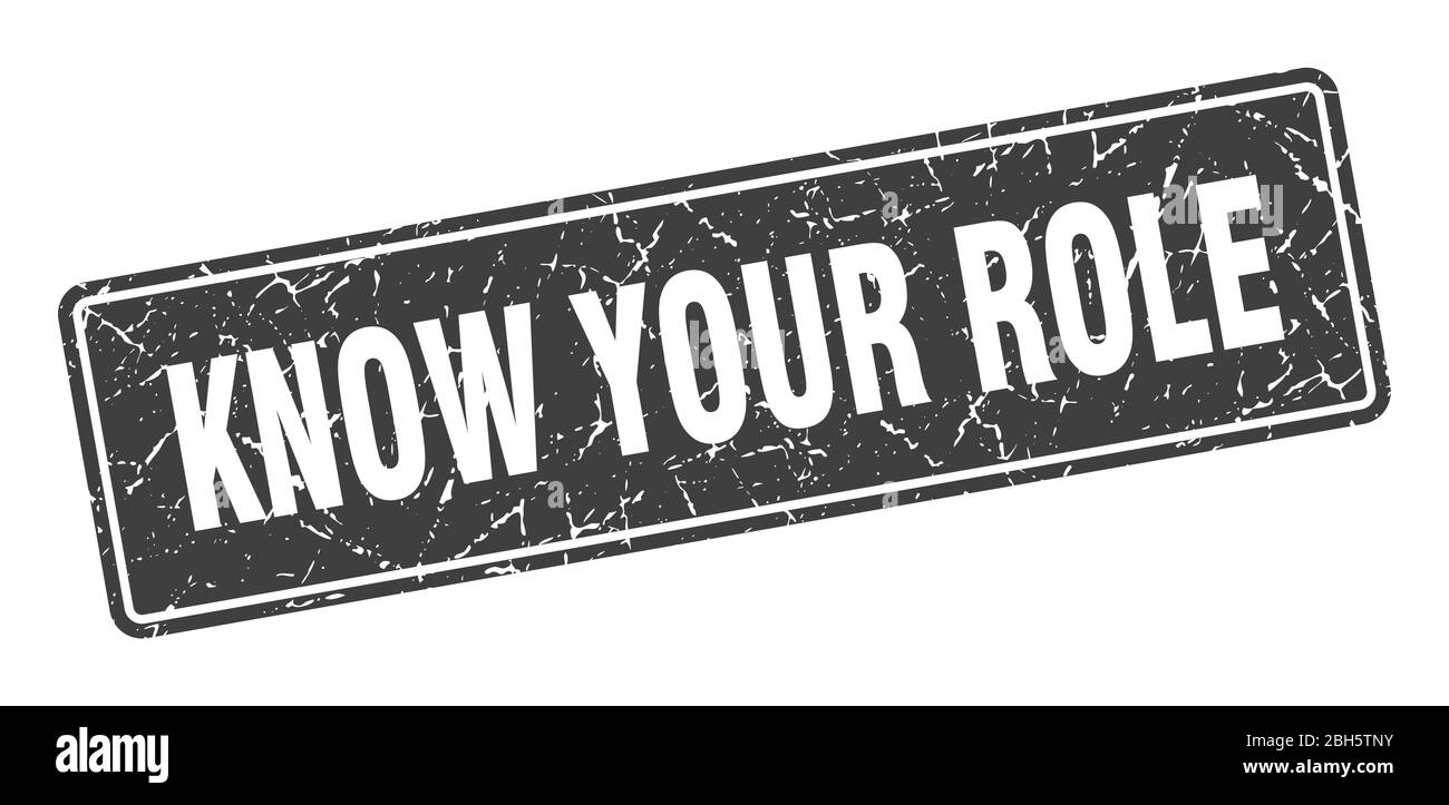 know your role stamp. know your role vintage black label. Sign Stock ...