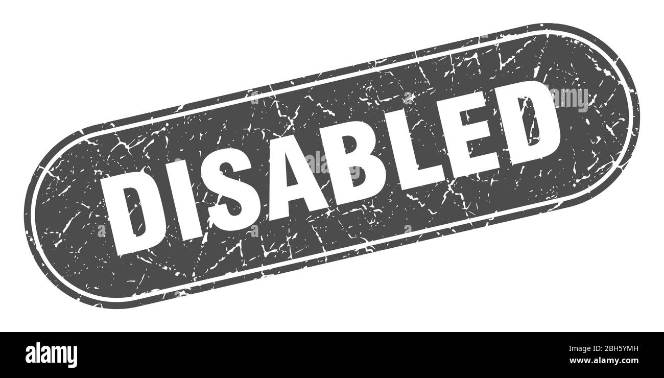 disabled sign. disabled grunge black stamp. Label Stock Vector Image ...