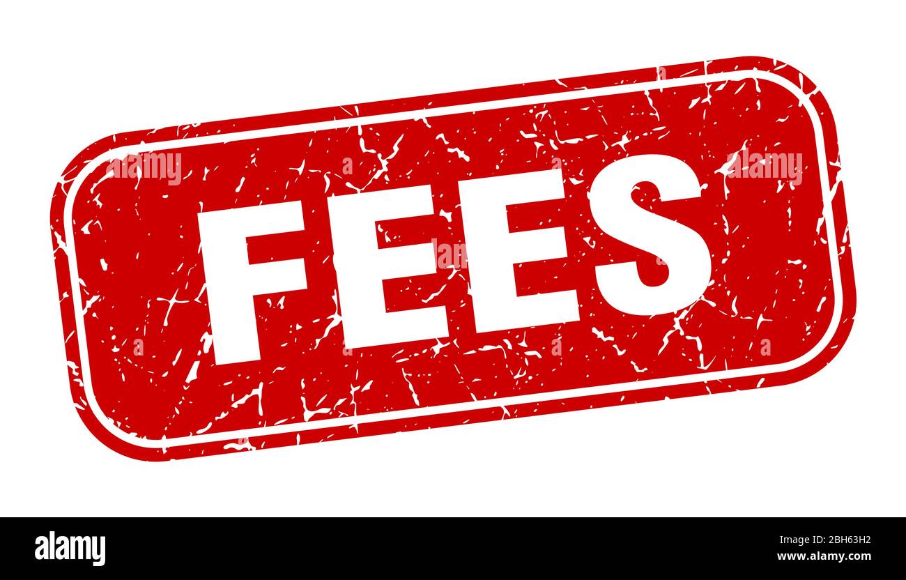 fees stamp. fees square grungy red sign Stock Vector Image & Art - Alamy