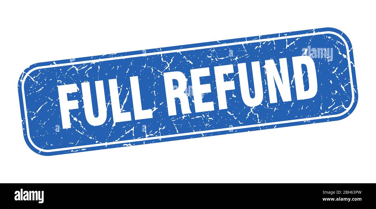 full refund stamp. full refund square grungy blue sign Stock Vector ...