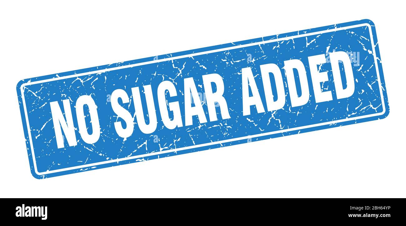 no sugar added stamp. no sugar added vintage blue label. Sign Stock ...