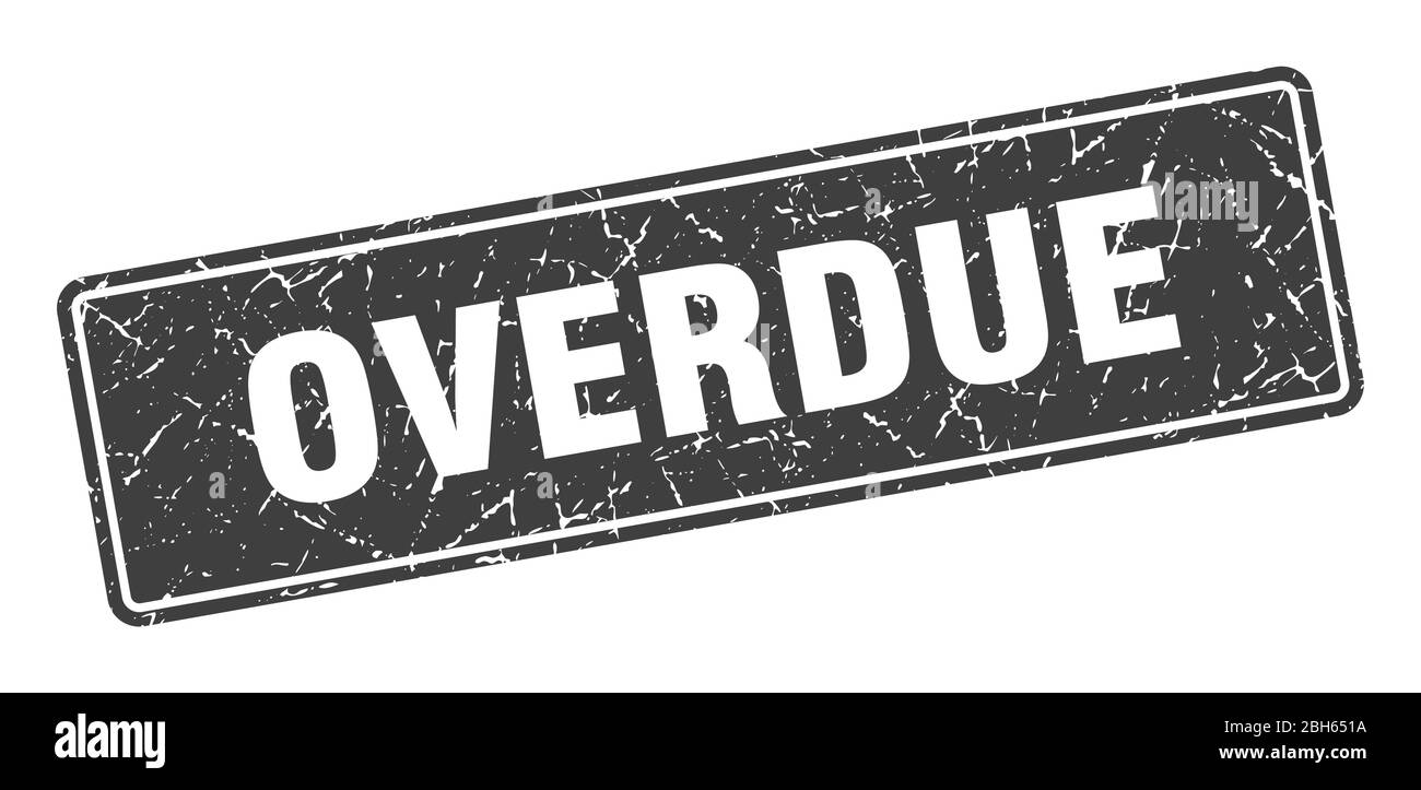 overdue stamp. overdue vintage black label. Sign Stock Vector Image ...
