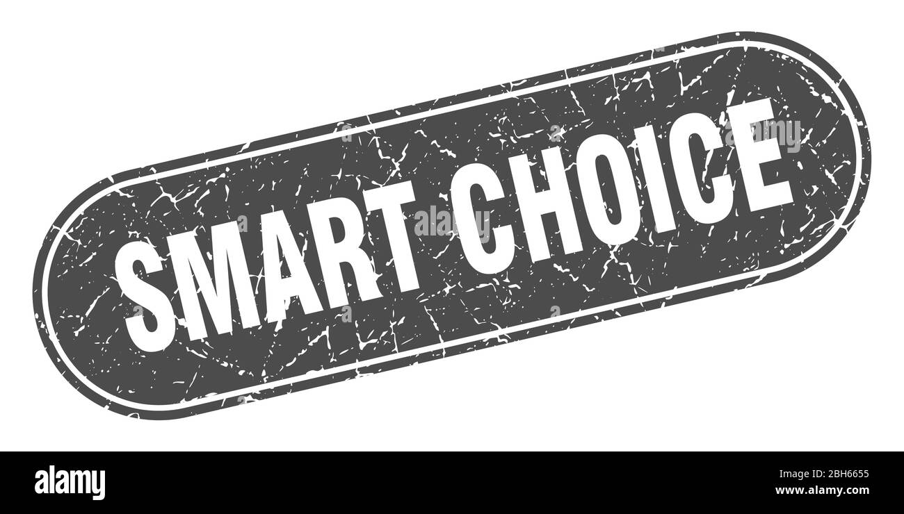 smart choice sign. smart choice grunge black stamp. Label Stock Vector ...