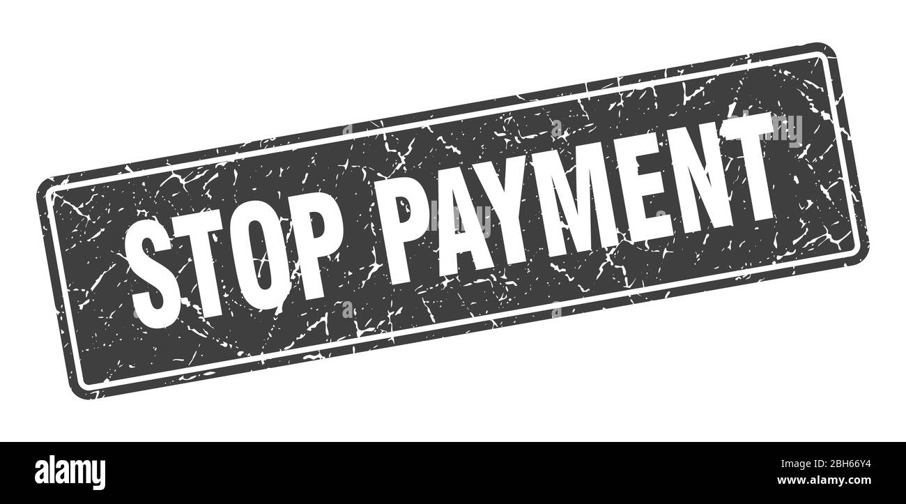 stop payment stamp. stop payment vintage black label. Sign Stock Vector ...