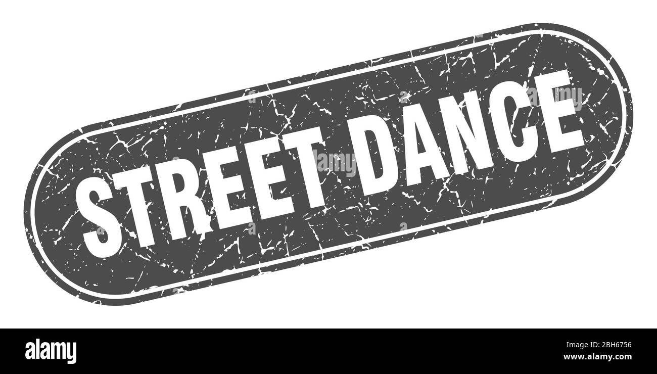 street dance sign. street dance grunge black stamp. Label Stock Vector ...