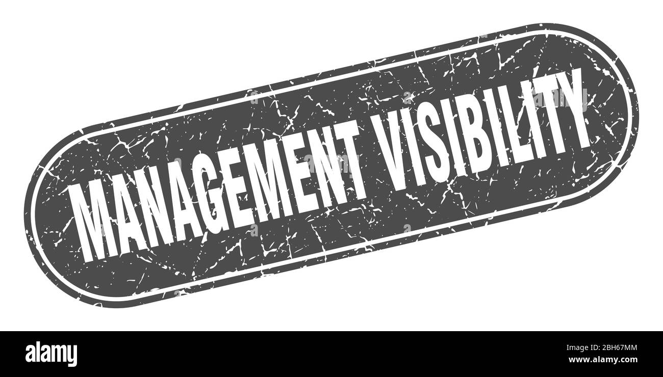 management visibility sign. management visibility grunge black stamp ...
