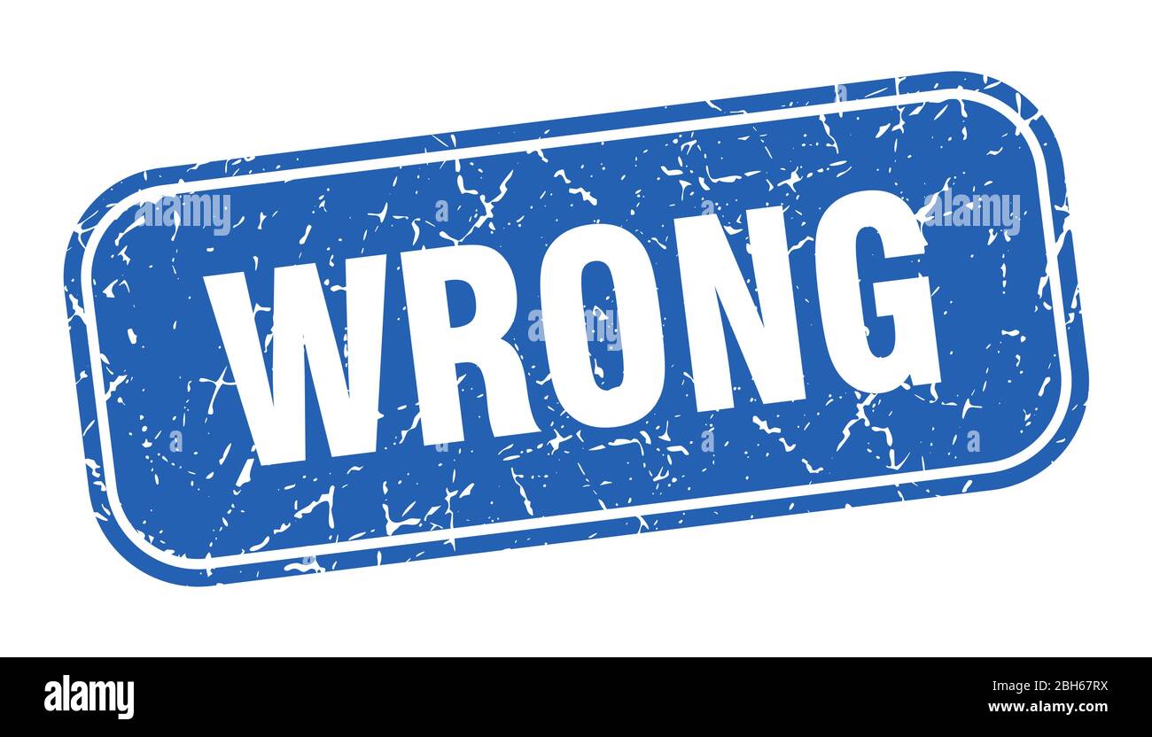 wrong stamp. wrong square grungy blue sign Stock Vector Image & Art - Alamy