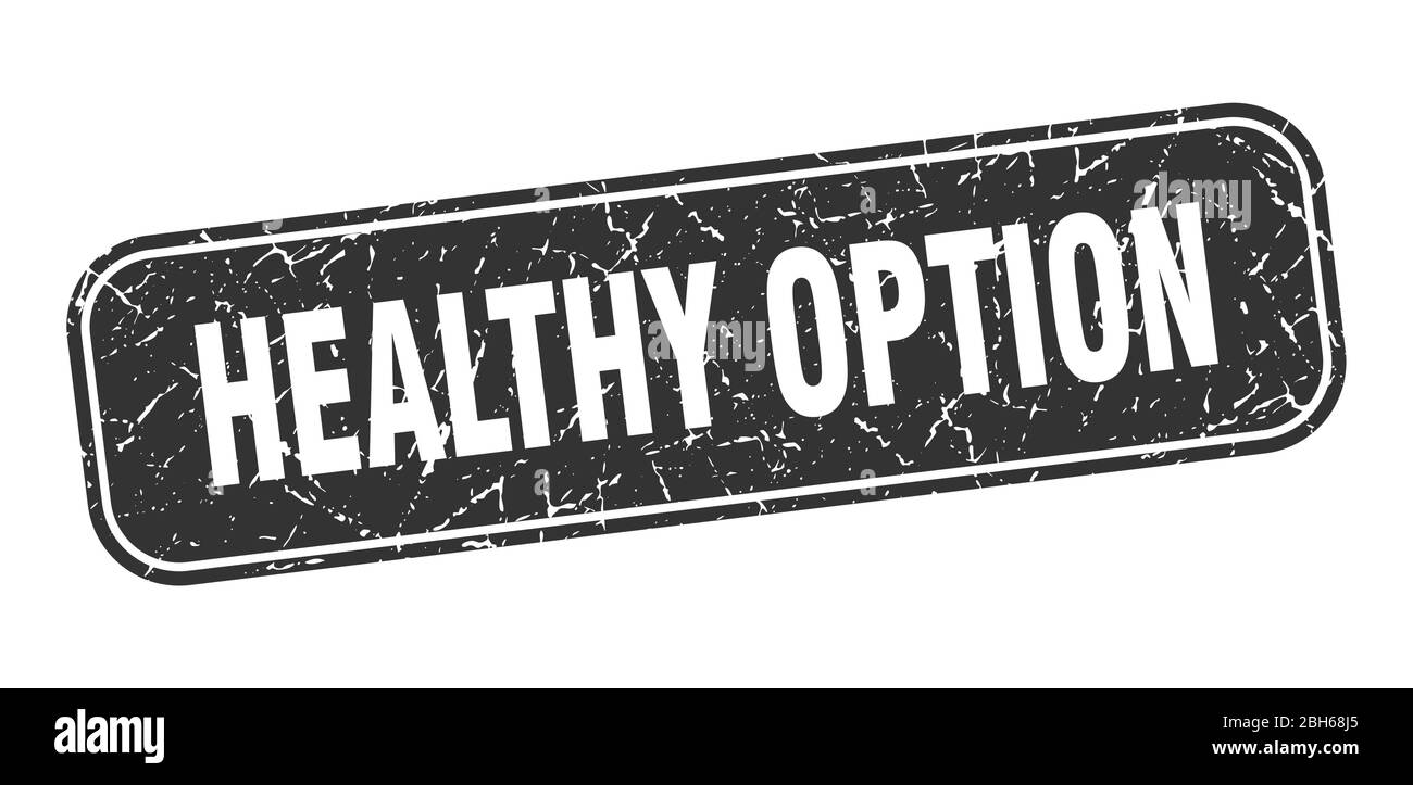 healthy option stamp. healthy option square grungy black sign Stock ...